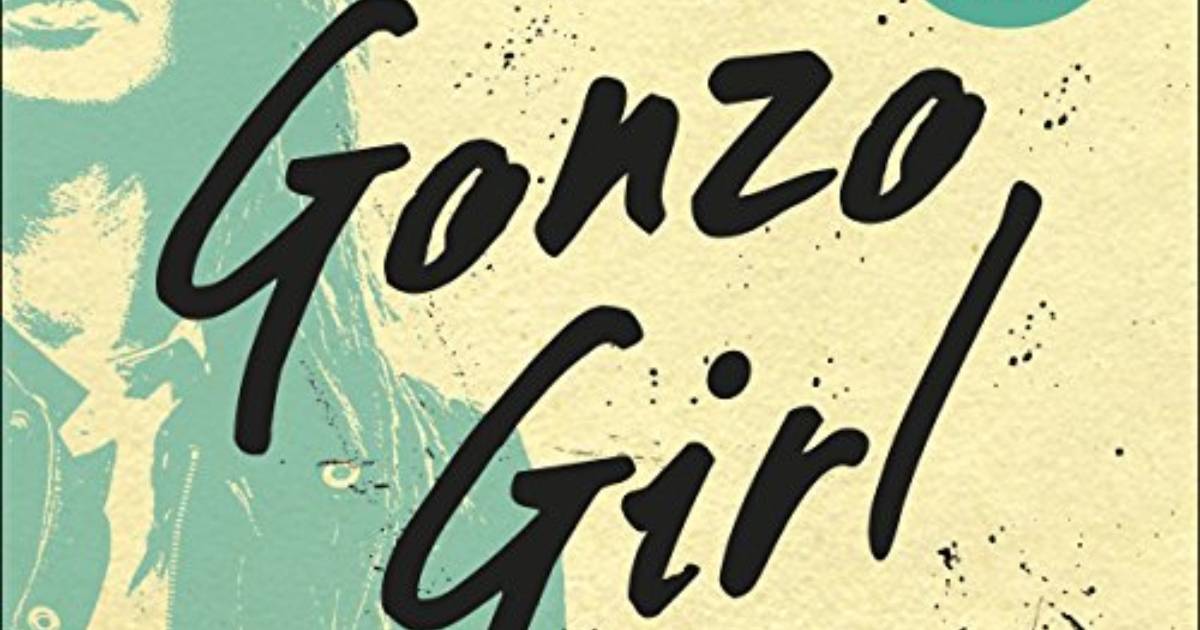 Gonzo Girl: Plot, Cast, Release Date and Everything Else We Know