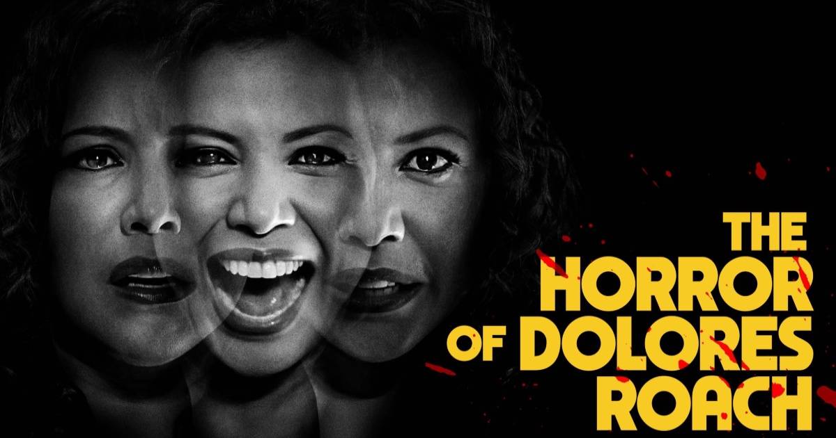 The Horror of Dolores Roach Review: Savor This Deliciously Dark ...