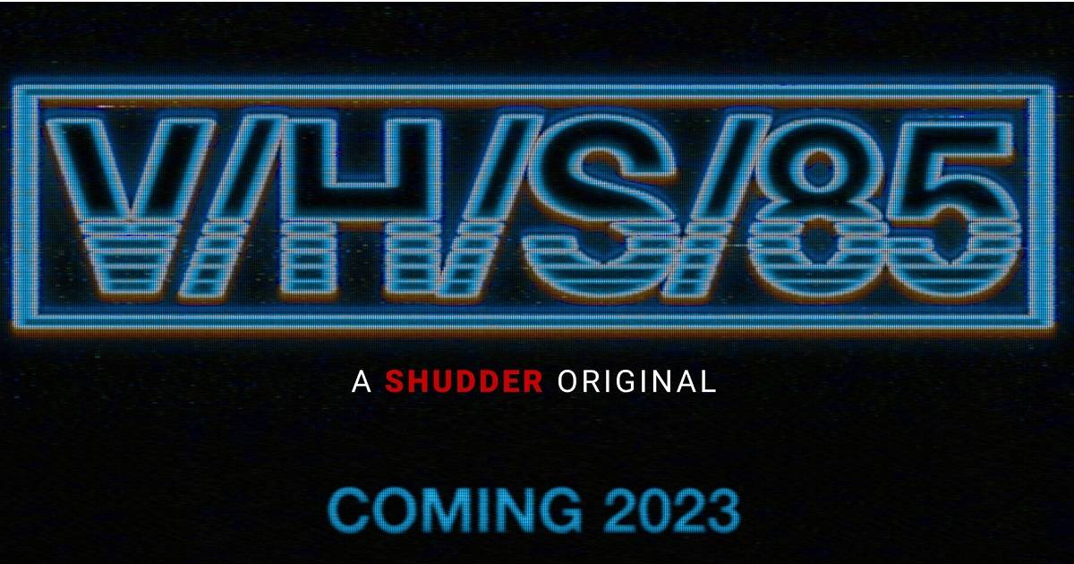 V/H/S/85 Sets World Premiere at Fantastic Fest, First Look Image Released