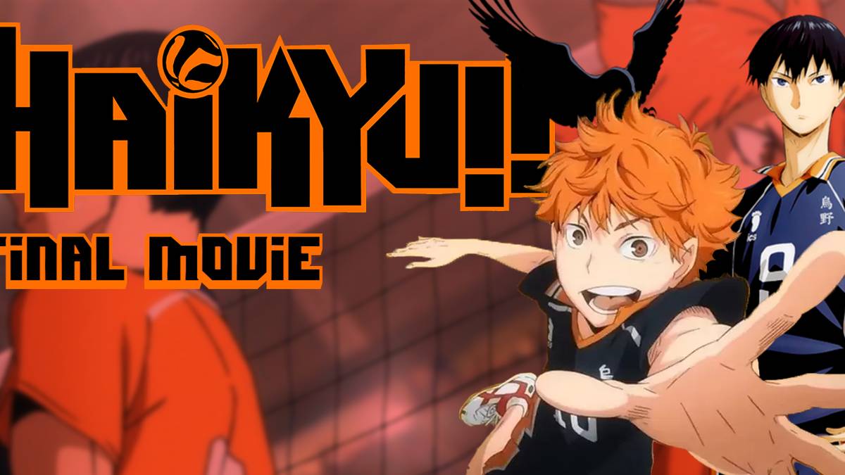 Haikyuu Final Movie: Why the Film Is Important for the Anime