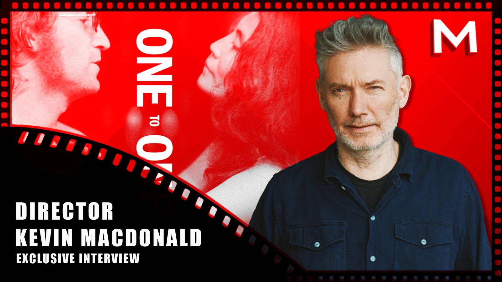 'One to One: John & Yoko' Director Kevin Macdonald Dissects His Post ...