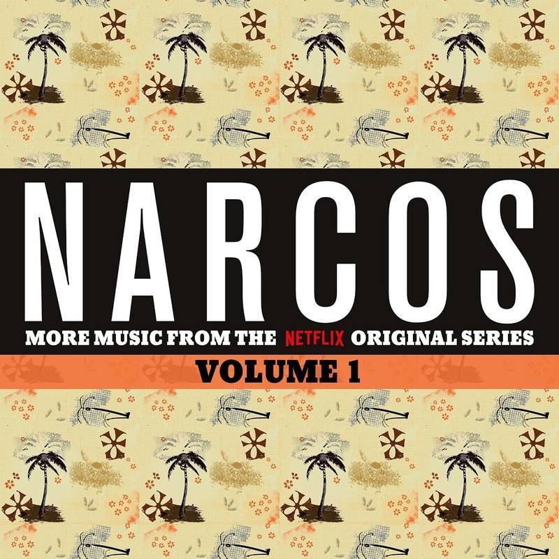 Narcos Soundtracks Available in September Before Season 2