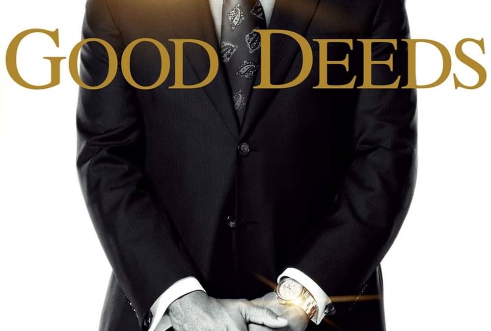 Good Deeds | MovieWeb
