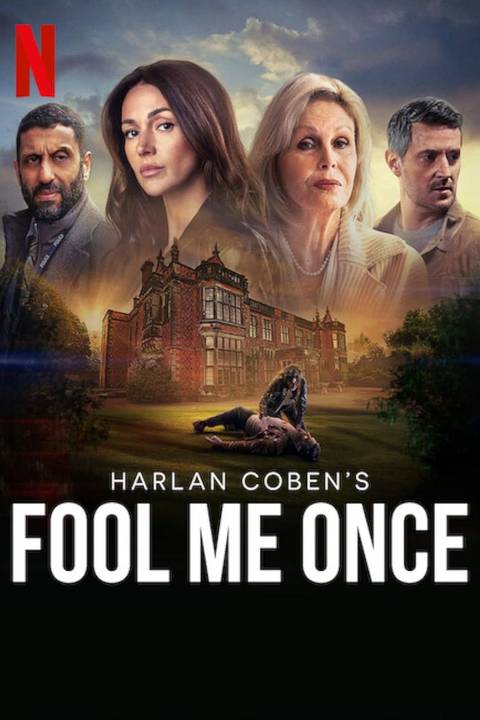 Fool Me Once Cast & Character Guide