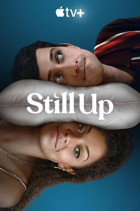 Still Up Review | Prepare to Fall in Love with This Delightful New Comedy
