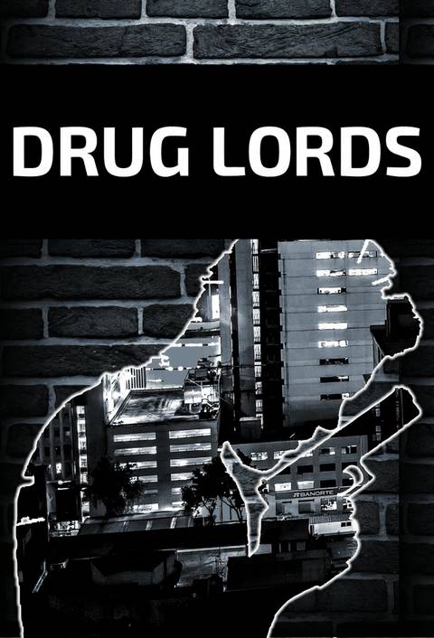 Drug Lords | MovieWeb
