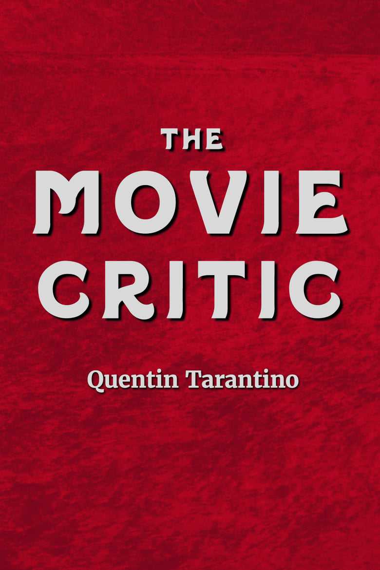 Quentin Tarantino Reveals What Really Happened With 'The Movie Critic'