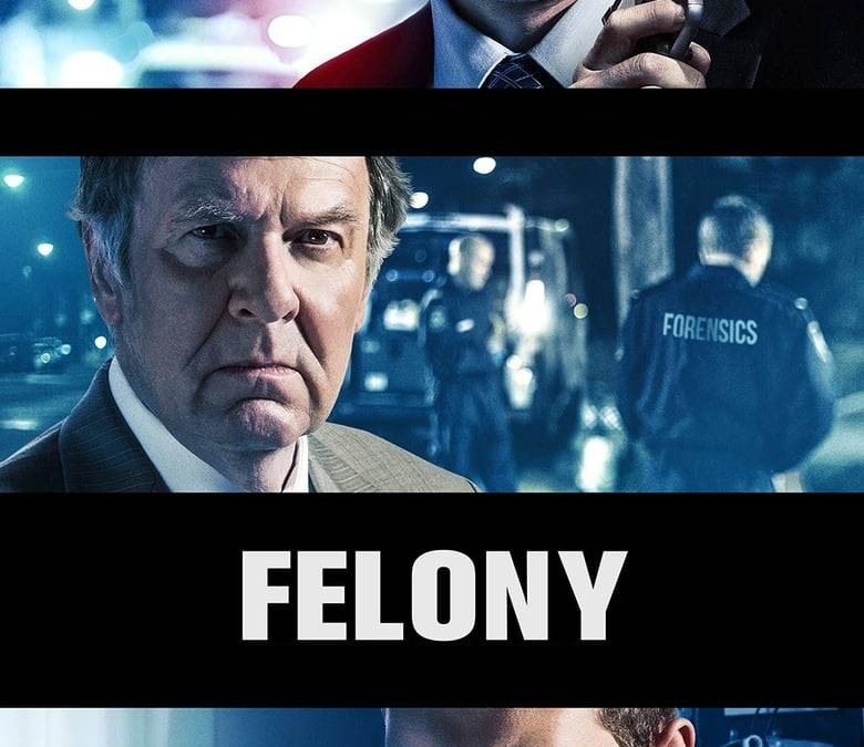Felony | MovieWeb