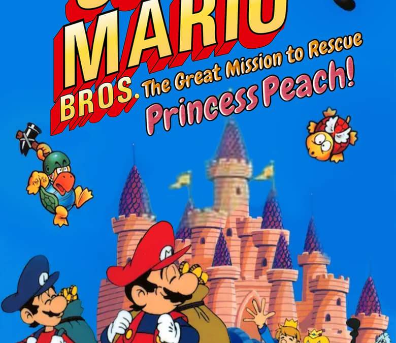 Super Mario Brothers: Great Mission to Rescue Princess Peach | MovieWeb