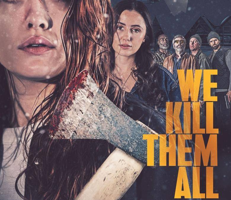 We Kill Them All | MovieWeb