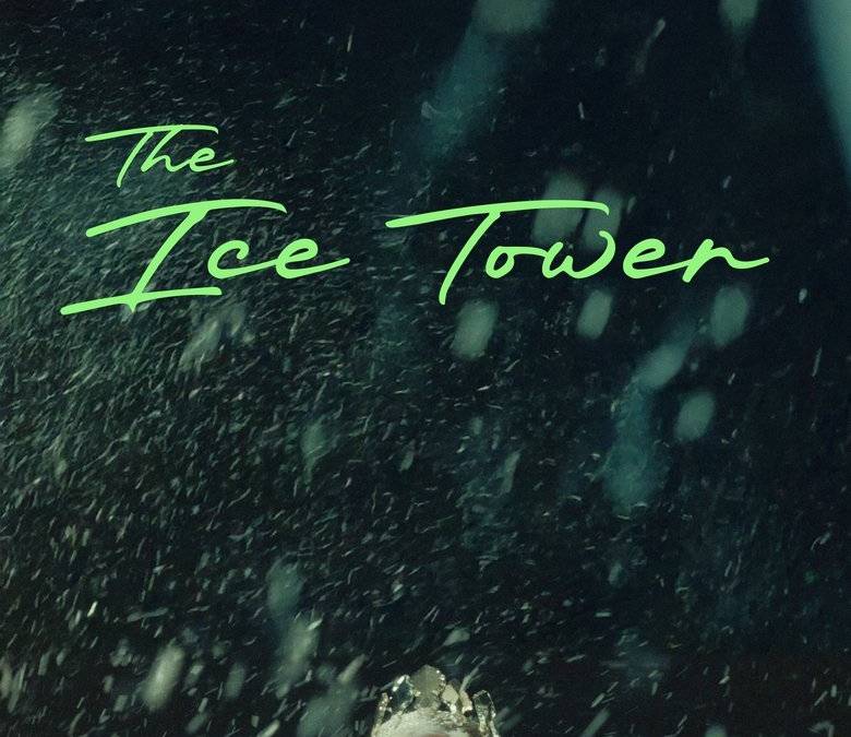 The Ice Tower | MovieWeb