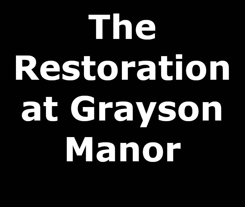 The Restoration at Grayson Manor | MovieWeb