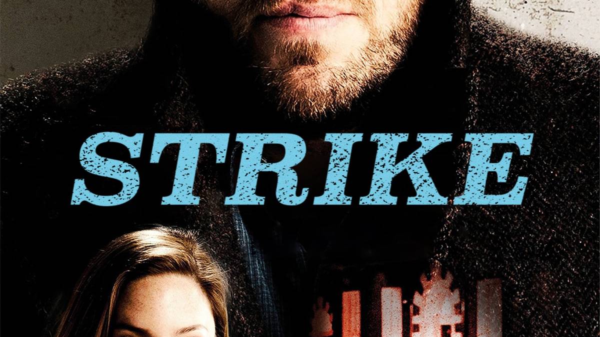 Strike | MovieWeb