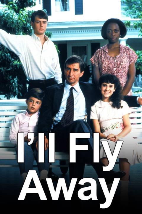 I'll Fly Away | MovieWeb