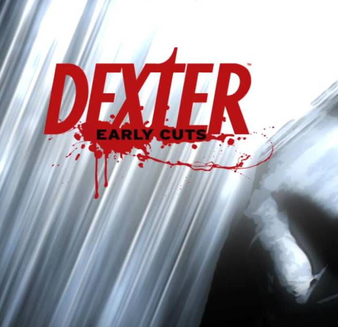 Dexter: Early Cuts | MovieWeb